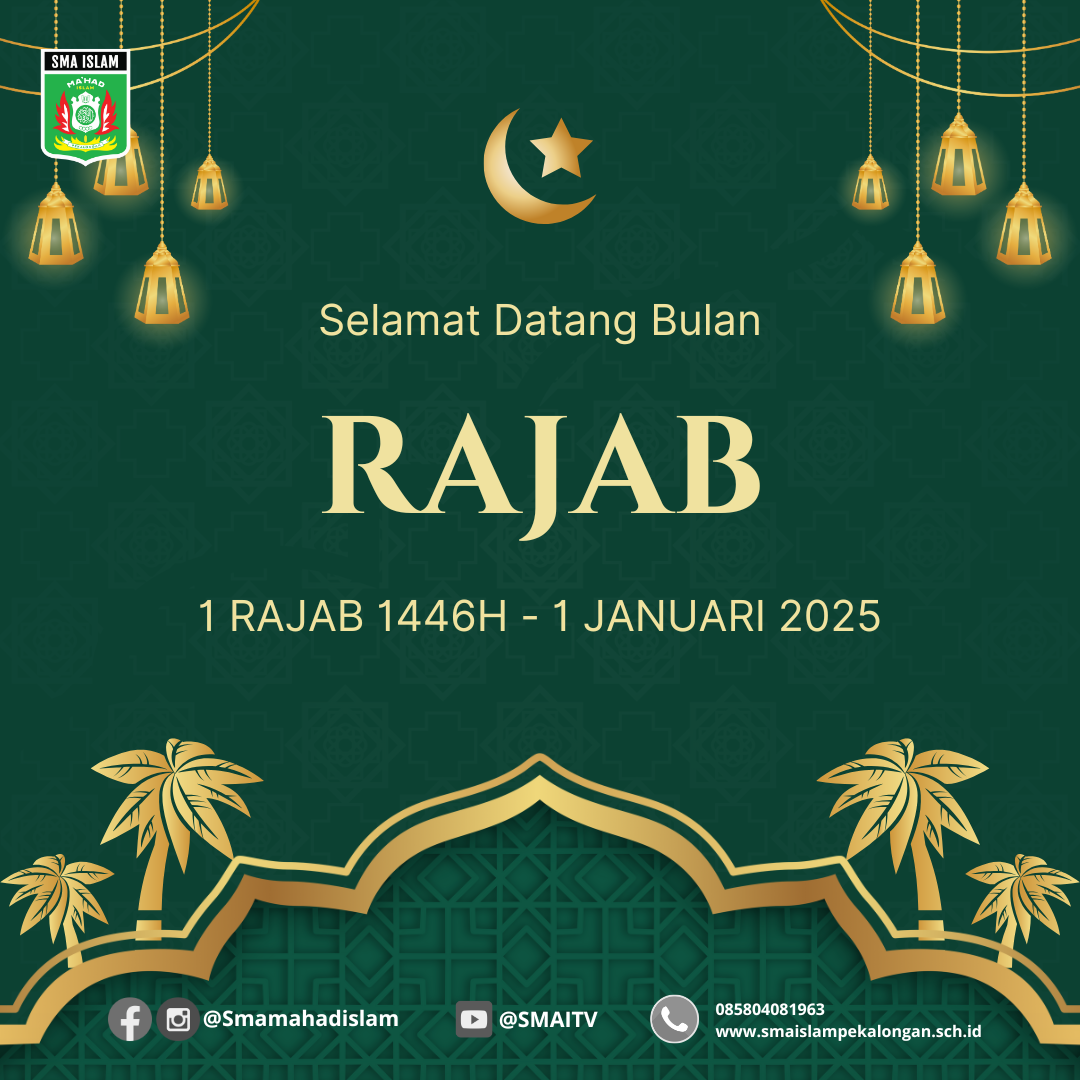 Selamat datang di Bulan Rajab 1446 Hijriyah | 1 Januari 2025 | SMA ...
